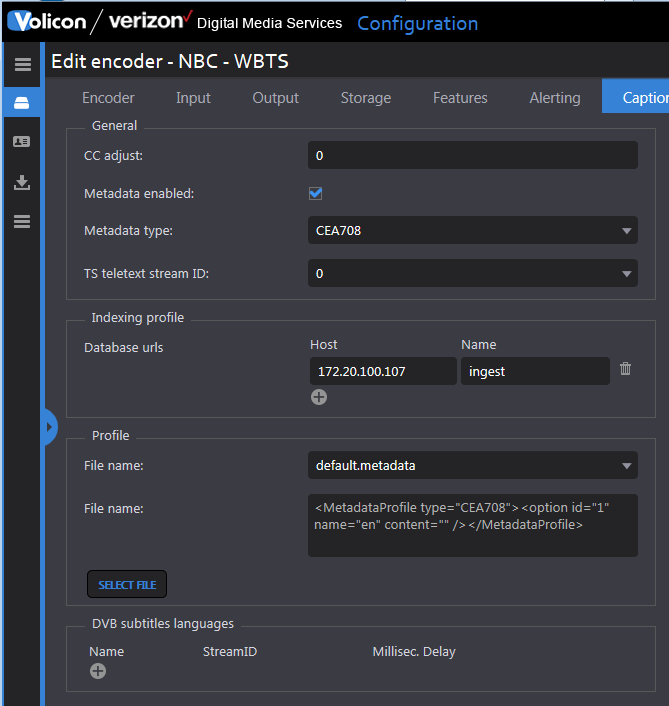 Encoder configuration | Volicon 8.2 Admin Guide | SnapStream